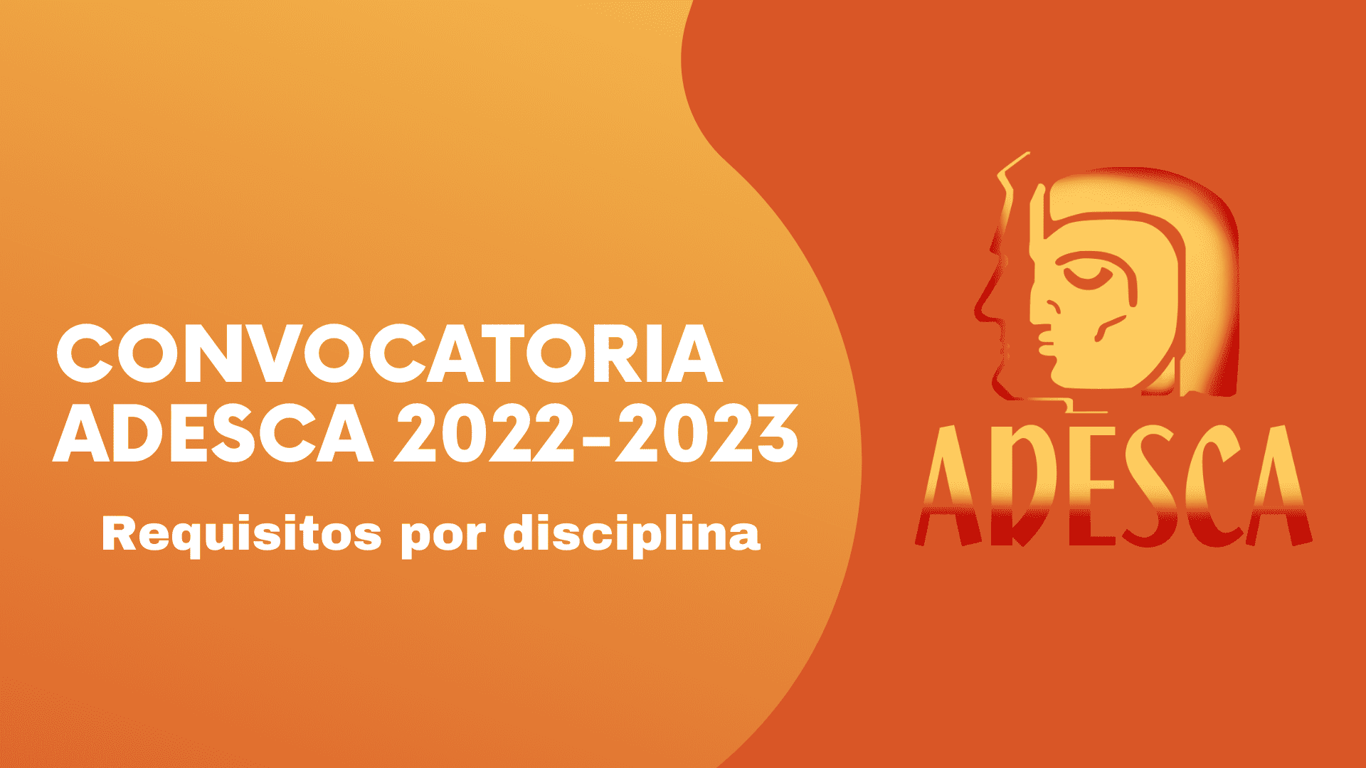 Convocatoria 2022-2023: Requisitos por disciplina – ADESCA